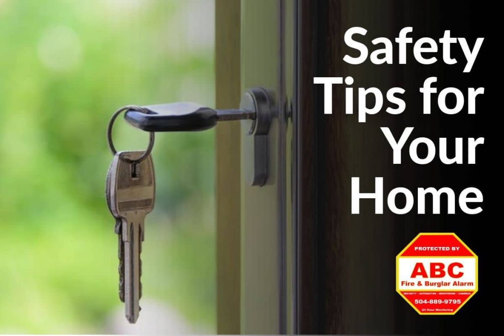 Safety Tips for Your Home - ABC Fire & Burglar Alarm